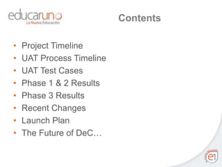 DeC-UAT-Overview-Aug12-v1 | PPT