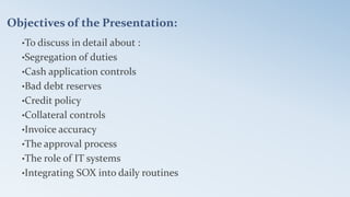 SOX : Internal Controls for Accounts Receivable | PPTX | Business Accounting & Finance | Business