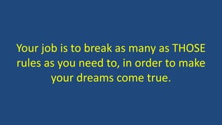 Which Rules Should You Break? | PPTX