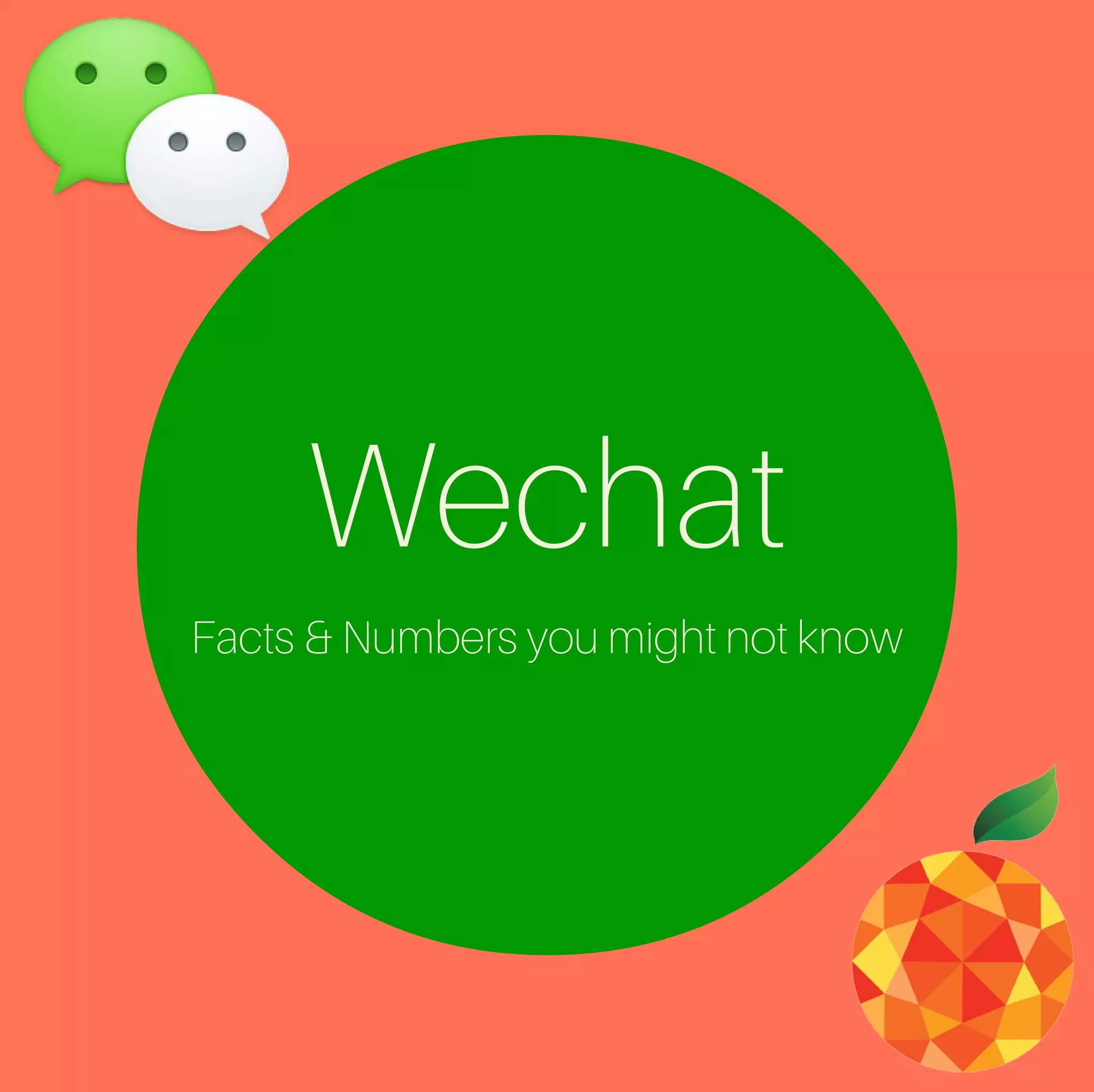 Facts & Numbers You Might Not Know about Wechat | PPT