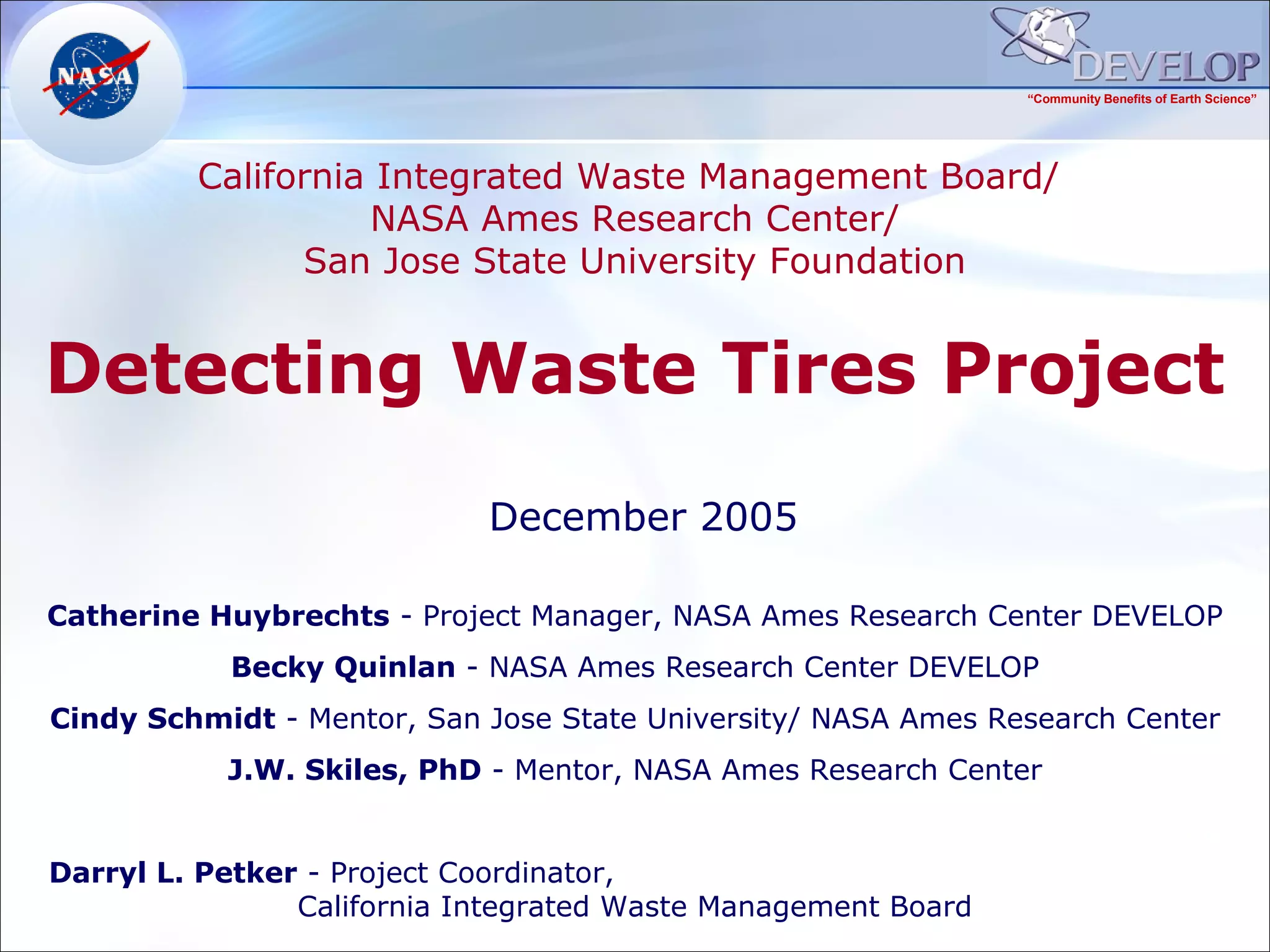 NASA DEVELOP Waste Tire Pile Maps from Space | PPT