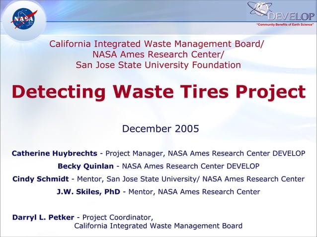 NASA DEVELOP Waste Tire Pile Maps from Space | PPT