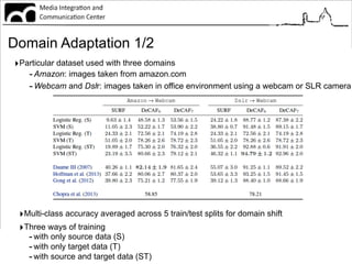 Vision and Multimedia Reading Group: DeCAF: a Deep Convolutional Activation Feature for Generic ...