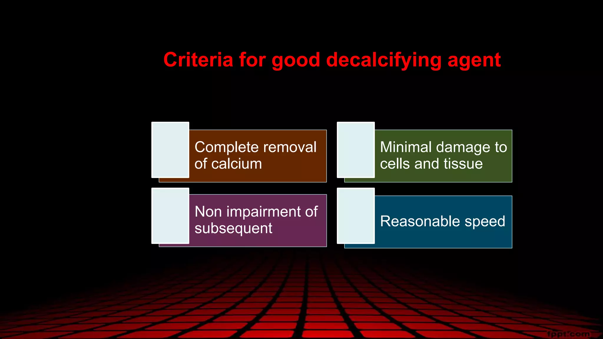 Decalcification of bone and tooth | PPT