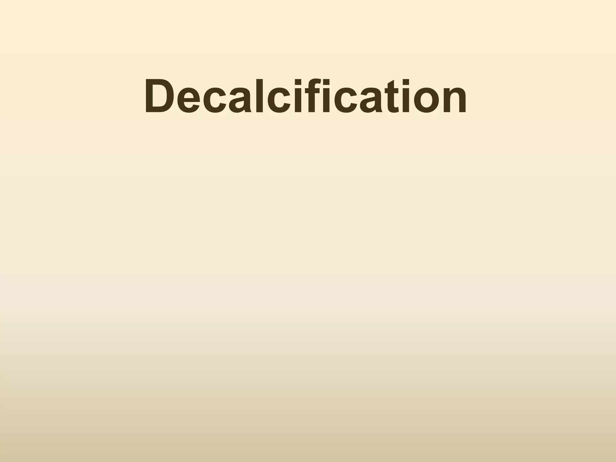 Decalcification | PDF
