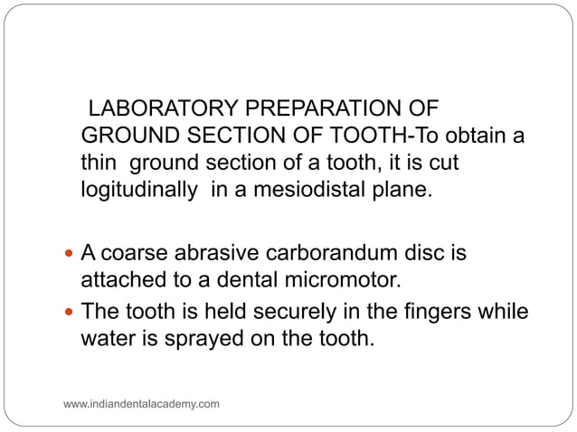 DECALCIFICATION AND PREPARATION OF GROUND SECTION OF TEETH /certified ...