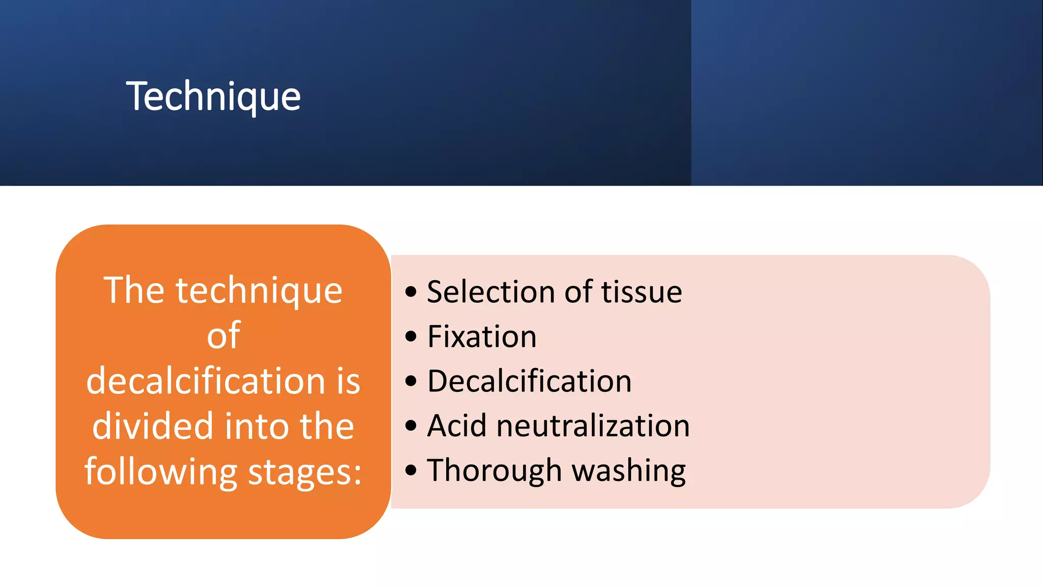Decalcification in Histopathology.pptx