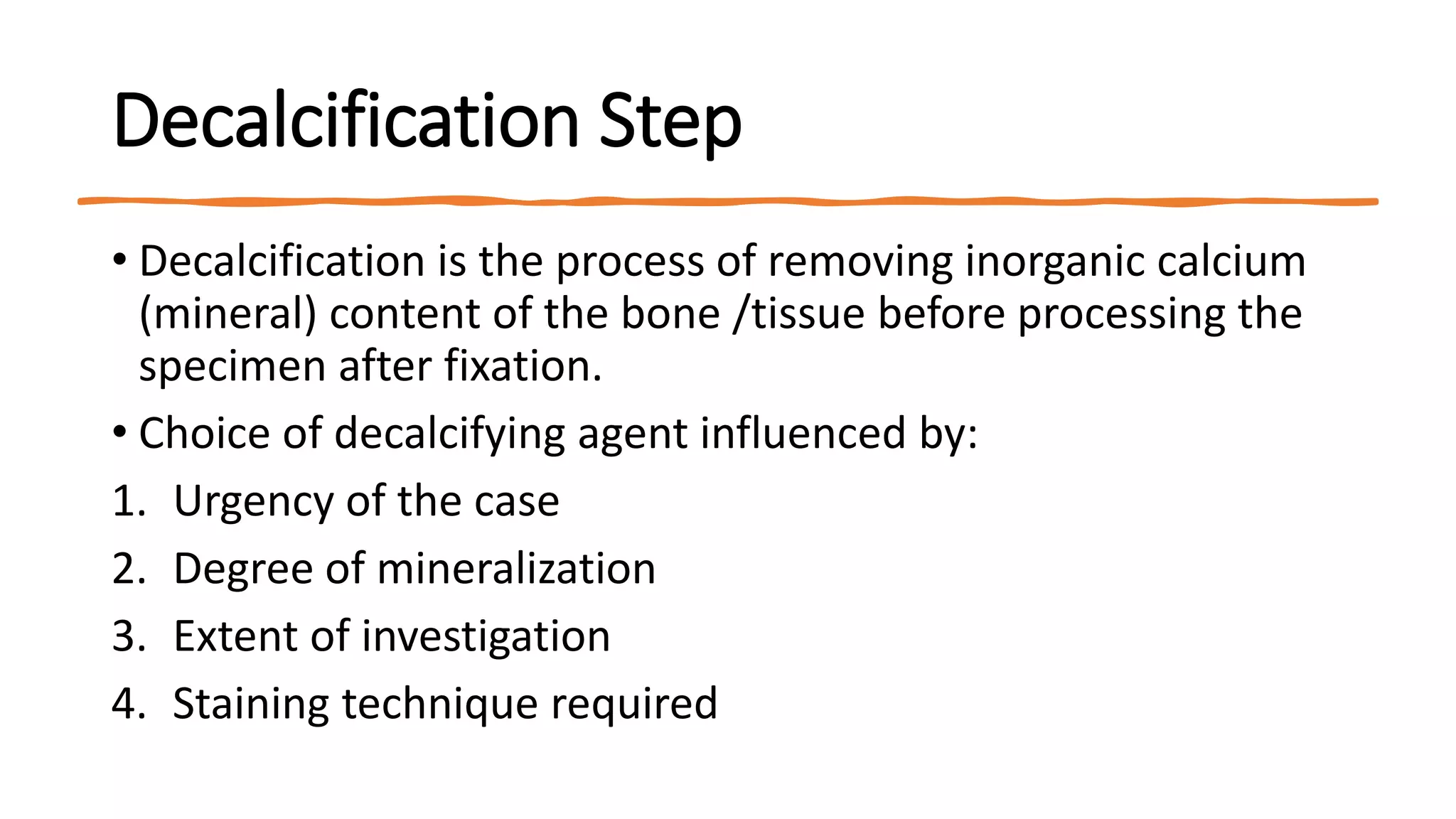 Decalcification in Histopathology.pptx