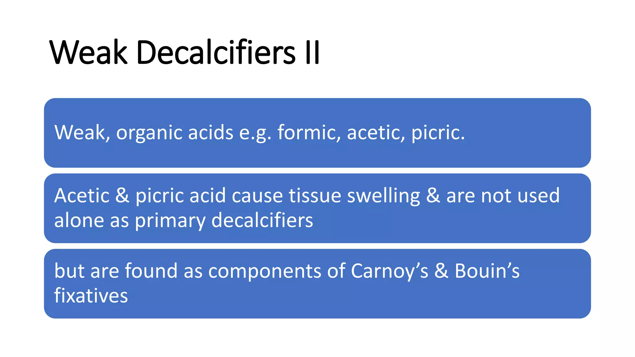 Decalcification in Histopathology.pptx