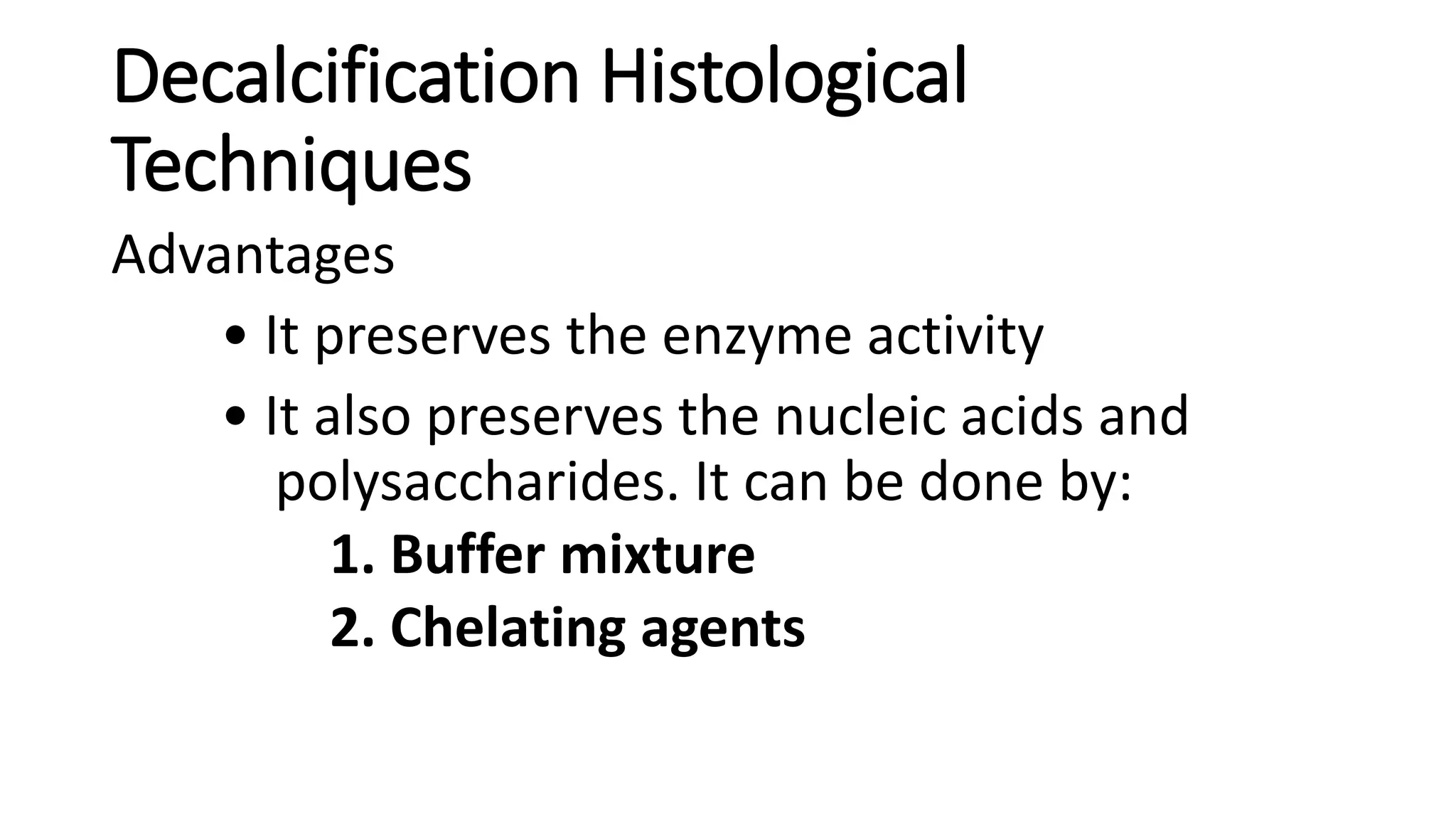 Decalcification in Histopathology.pptx