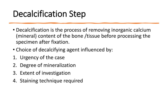 Decalcification in Histopathology.pptx