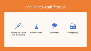 Decalcification in Histopathology.pptx