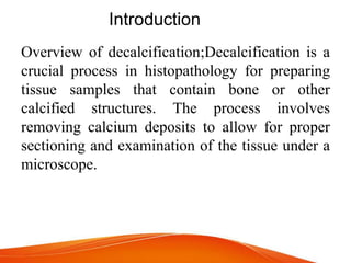 Decalcification_in_Histopathology....pptx
