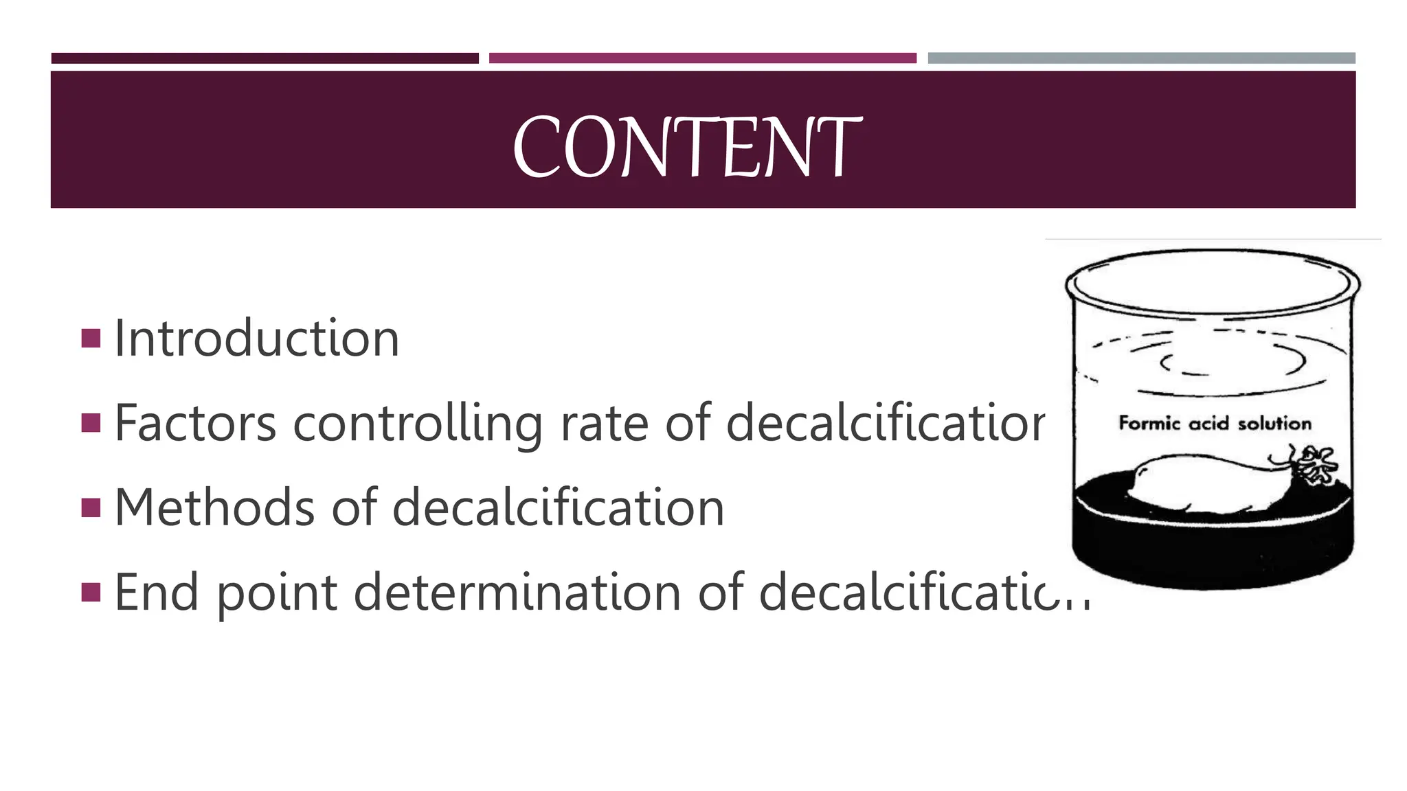 Decalcification of tissue in laboratory.pptx