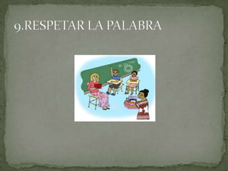 Decalogo de las normas de la clase de | PPTX