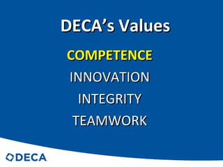 DECA Mission and Values Show | PPT