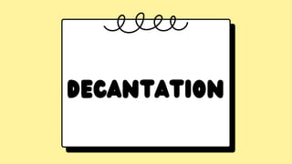 Decantation.pptx