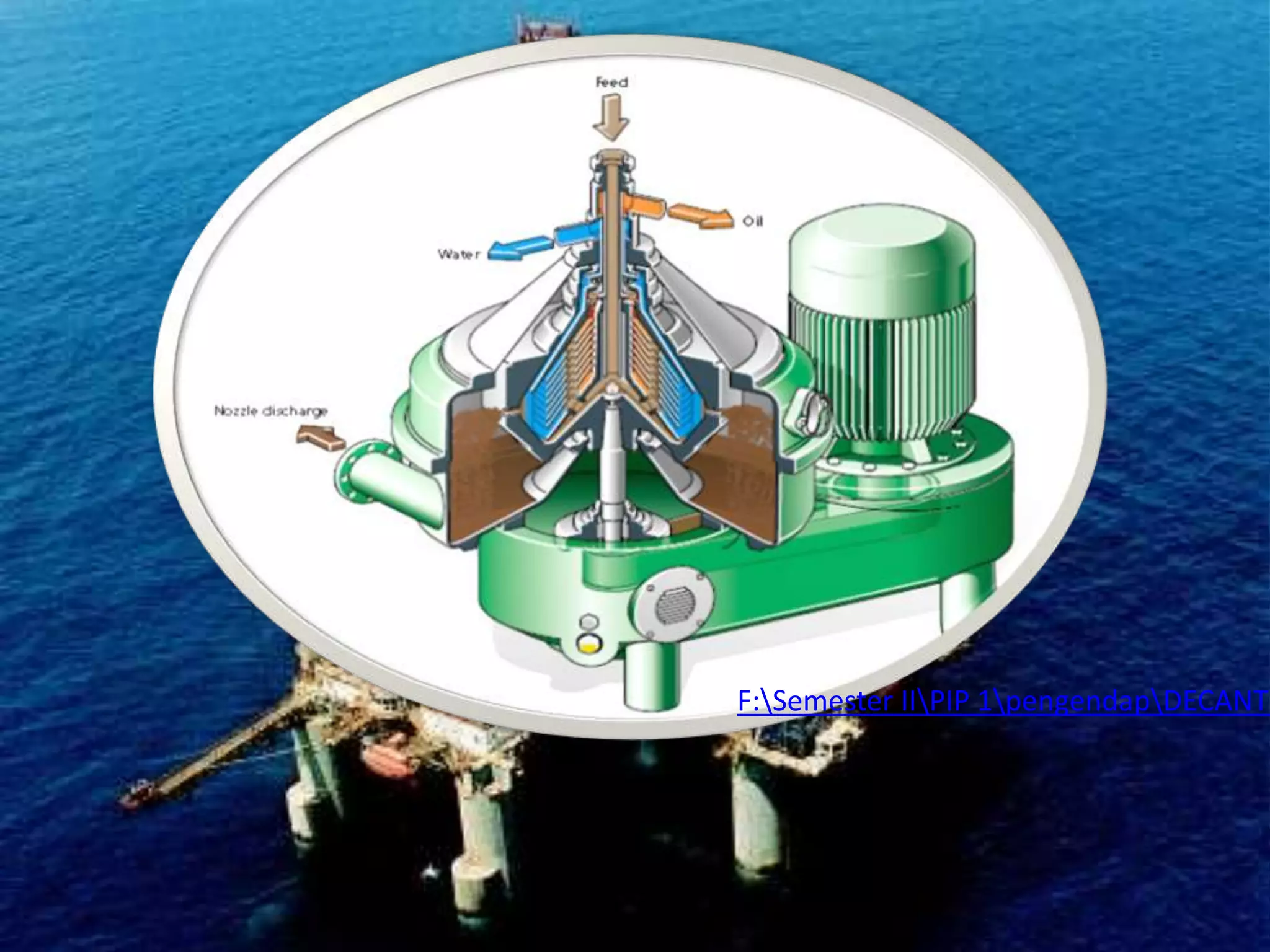 Decanter - Peralatan Industri Proses | PPTX