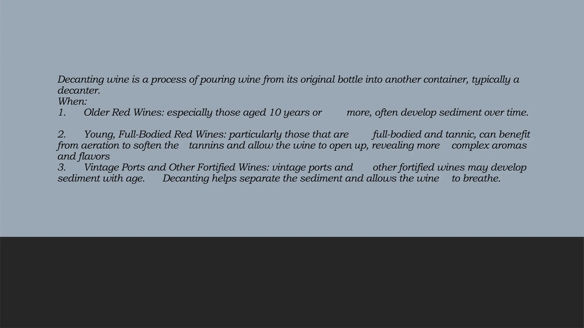 DECANTING WINE IN HOSPITALITY INDUSTRY WITH THE STEPS AND TYPE OF WINE ...