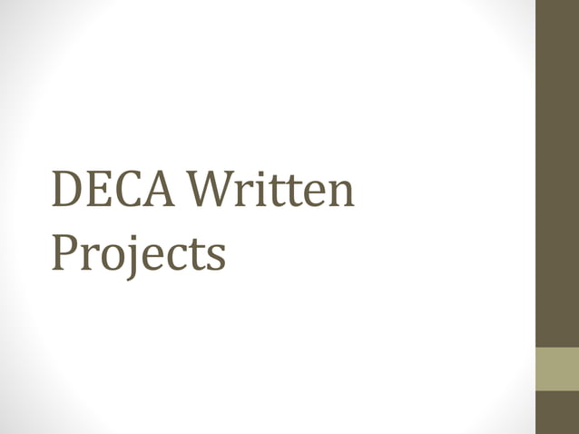 Deca written projects | PPT