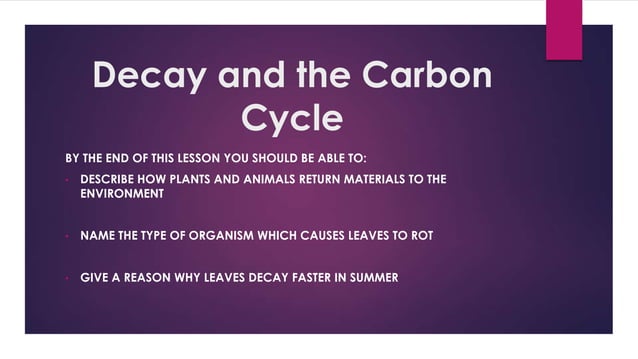 Decay and the carbon cycle | PPT