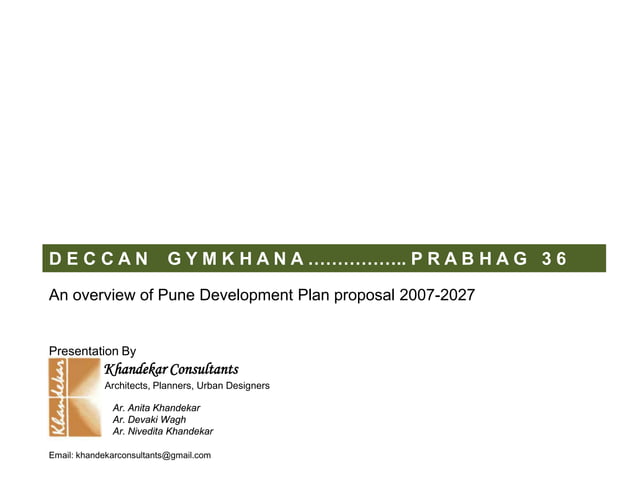 An overview of Pune Development Plan proposal 2007-2027 - Impact of ...