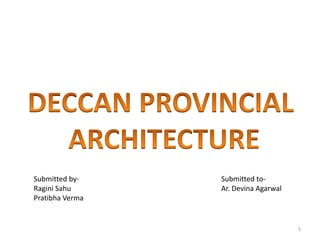 Deccan provincial | PPTX