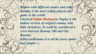 Deccan rummy – how to play indian rummy? | PPTX | Casino and Gambling ...