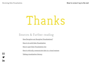 Deceiving Data Visualization - How to screw it up in the end | PPT