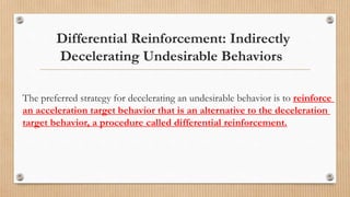 Deceleration behavior therapy Lecture 4.pptx
