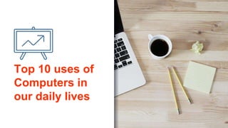Uses of Computer | PPTX