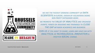 2014 Overview of the activities of the Brussels Data Science Community ...
