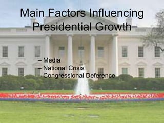Presidential Growth and Executive Powers | PPTX
