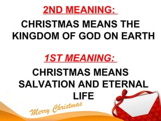 THE 3 MOST IMPORTANT MEANINGS OF CHRISTMAS Part3 | PPT
