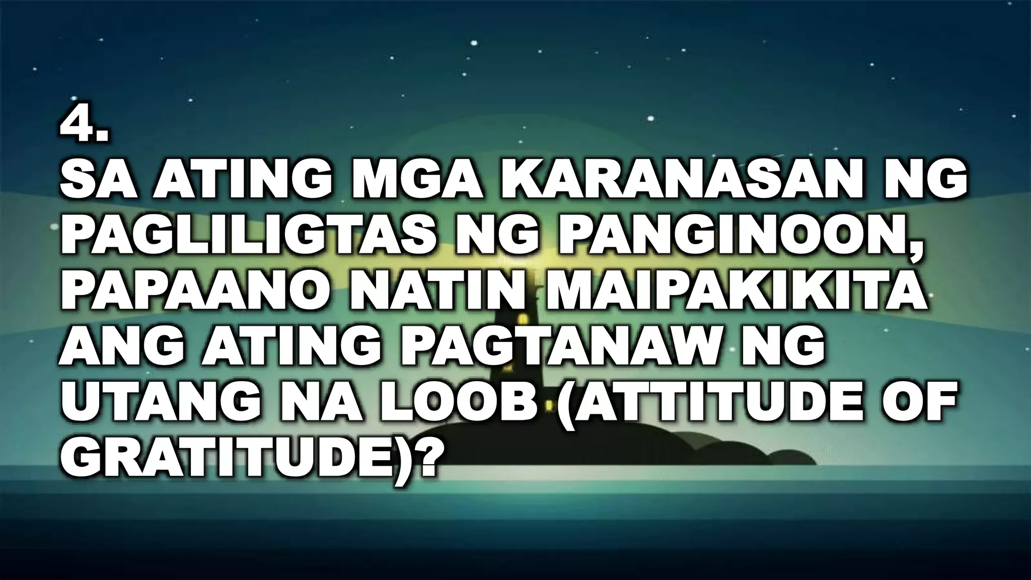 Magtumibay, maging mapagpasalamat | PPTX