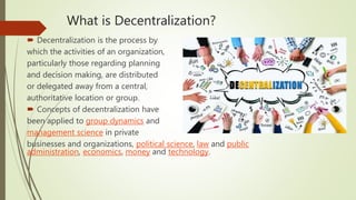 Decentralization | PPTX