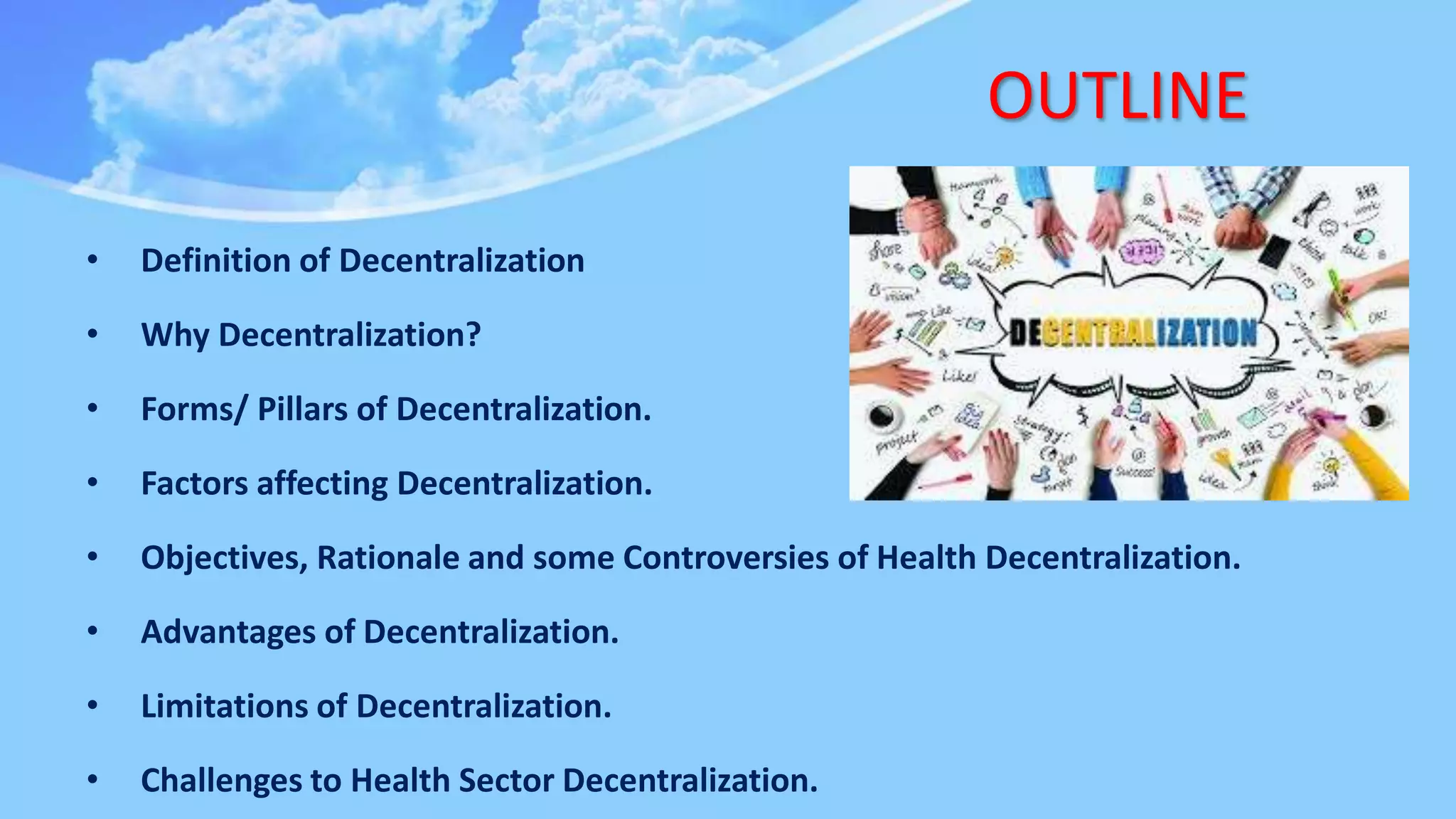 Decentralization in healthcare 2018 | PPTX