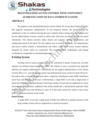Decentralized access control with anonymous authentication of data stored in clouds | PDF