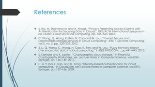 Decentralized access control with anonymous authentication of data stored in clouds | PPT