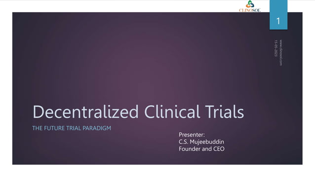 Decentralized Clinical Trials_CSRPL.pptx
