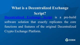 Decentralized Exchange Script.pptx