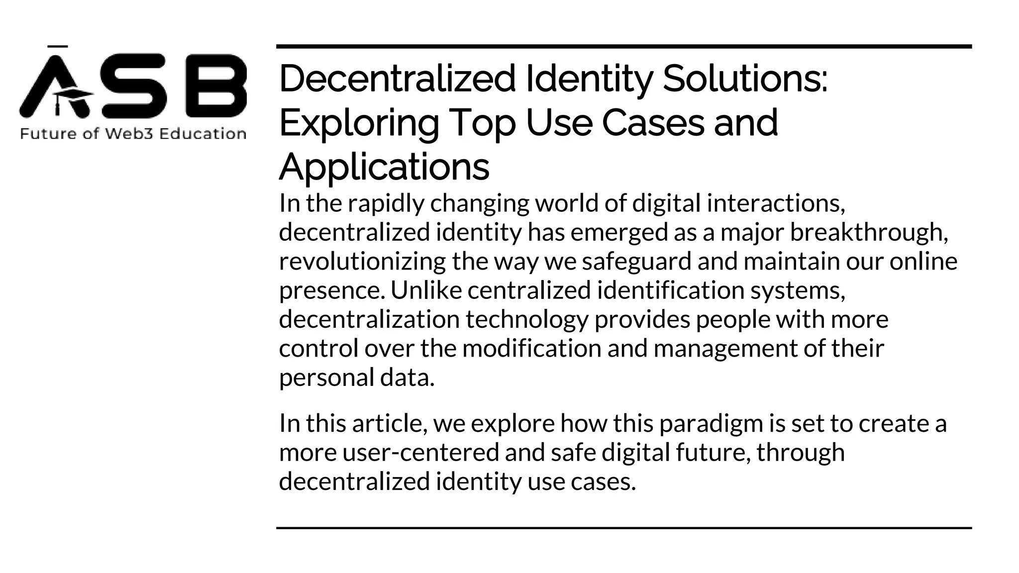 Decentralized Identity Solutions: Exploring Top Use Cases and ...