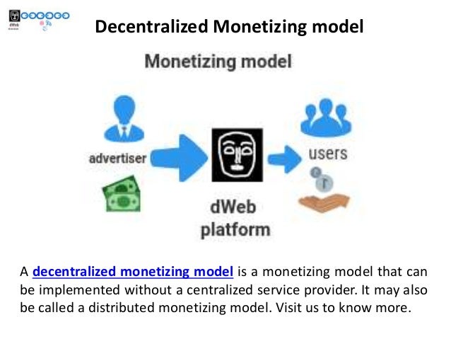 Decentralized Monetizing model.pptx