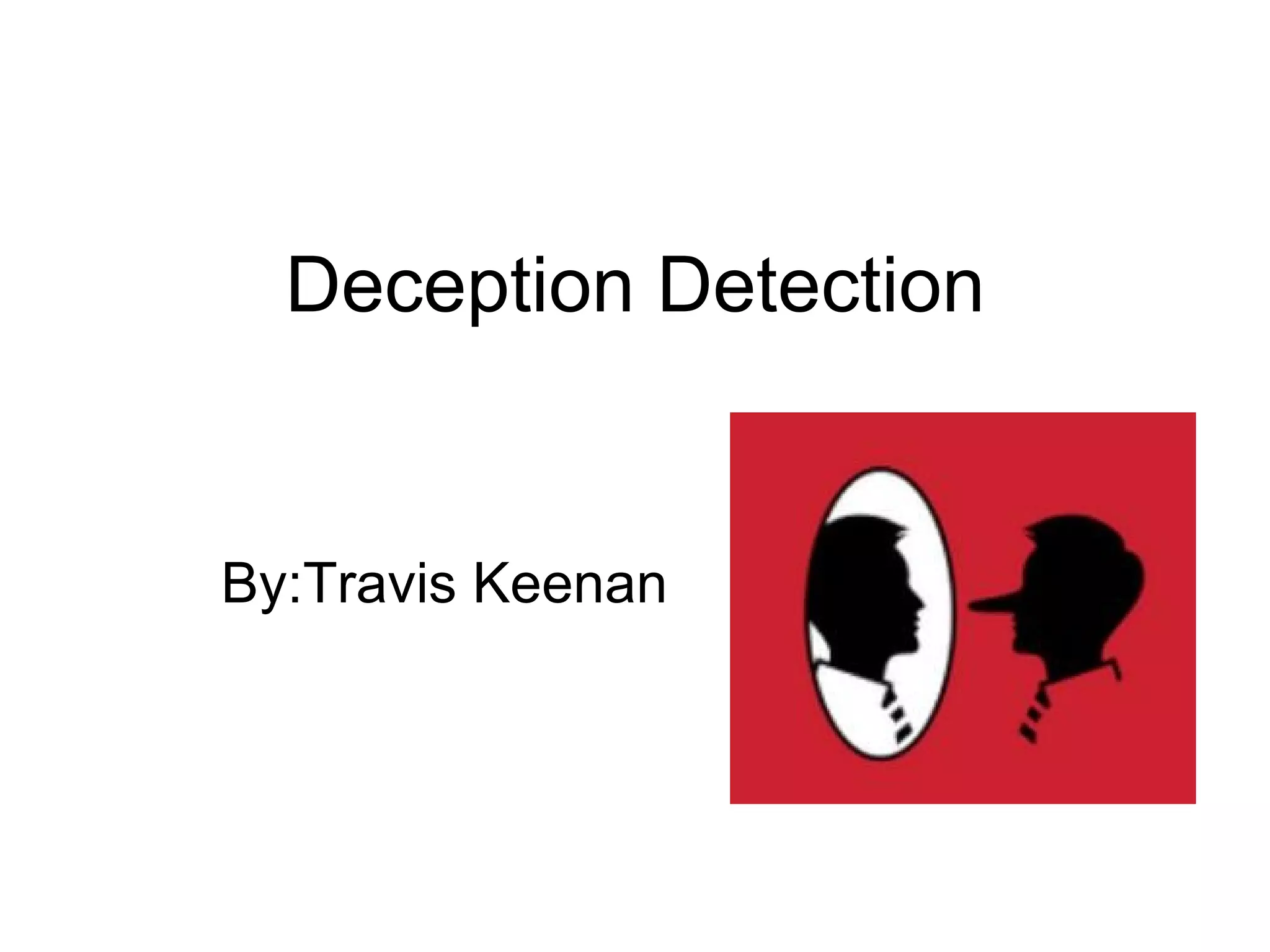 Deception Detection | PPT