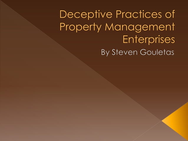 Deceptive Practices of Property Management Enterprises | PPT
