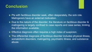 Deceptive syndromes- factitious disorder & malingering | PPTX