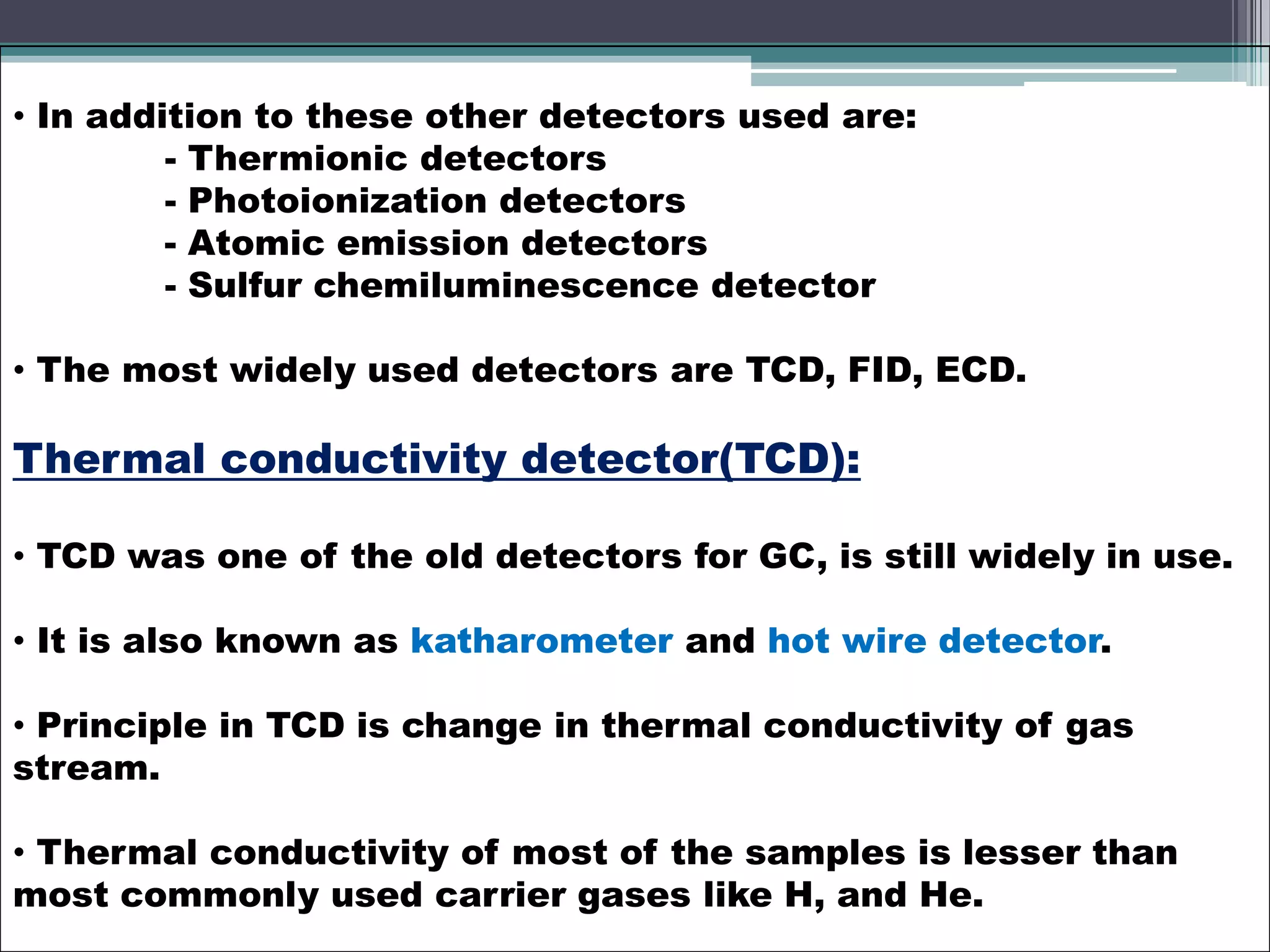 DETECTORS USED IN GAS CHROMATOGRAPHY AND HPLC BY P.RAVISANKAR. | PPTX