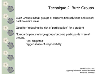 Applying Classroom Techniques to an Online Course | PPT