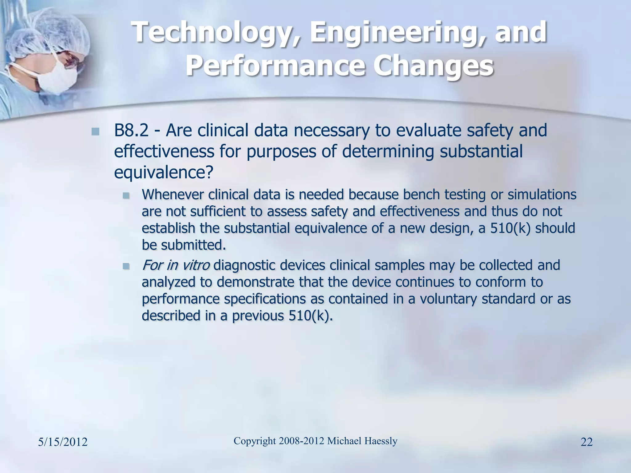 Deciding When To Submit A 510(K) For A Change To An Existing Device | PPTX