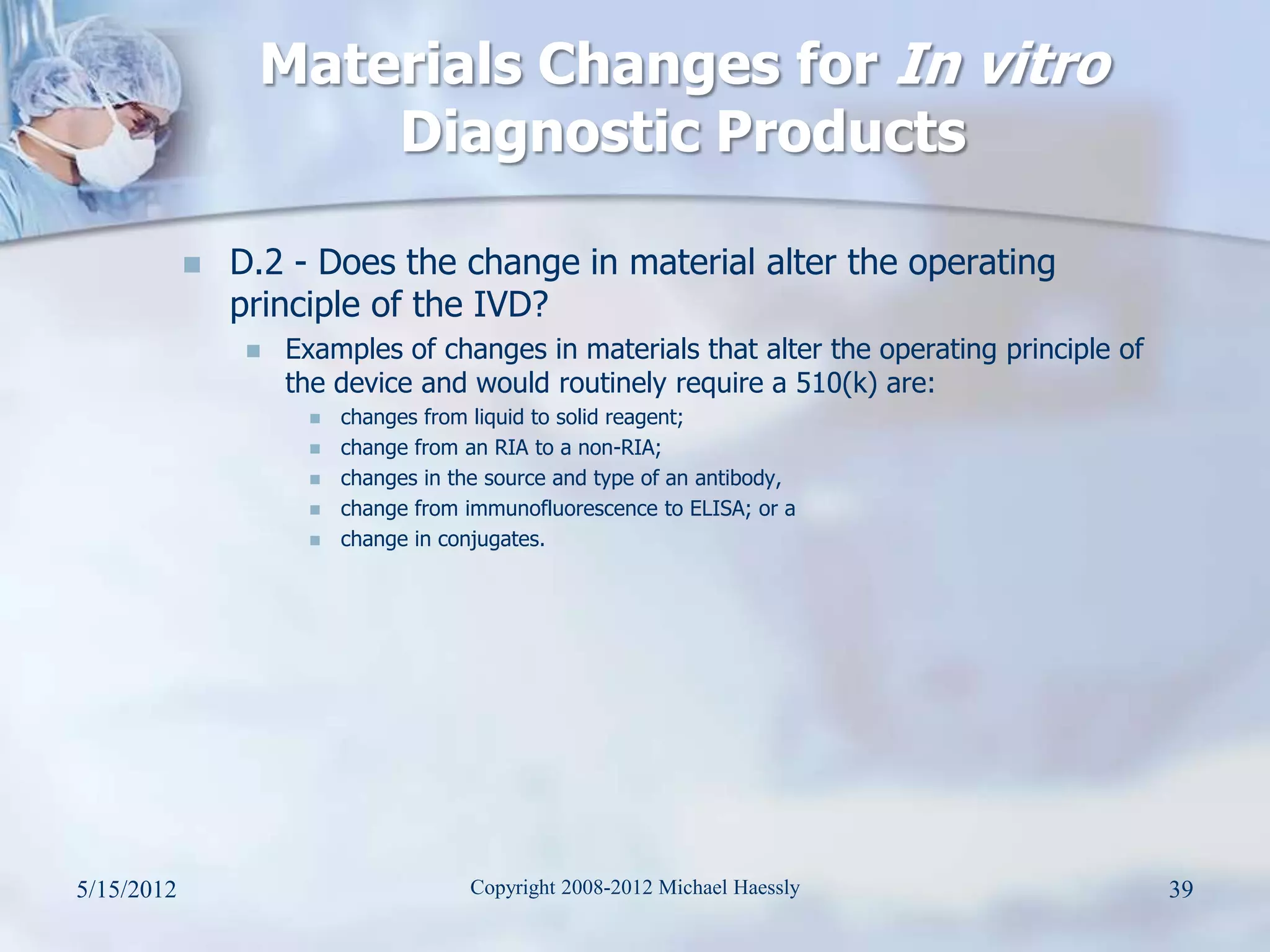 Deciding When To Submit A 510(K) For A Change To An Existing Device | PPTX